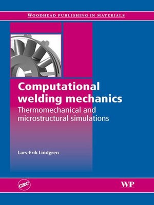 Computational Welding Mechanics by Lars-Erik Lindgren · OverDrive: Free ...