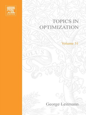 Topics in Optimization by George Leitmann · OverDrive: Free ebooks ...