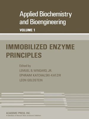 Applied Biochemistry and Bioengineering, Volume 1 by Lemuel B. Wingard ...