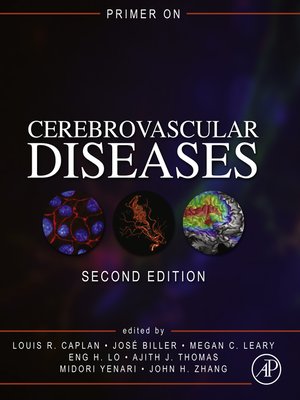 Primer on Cerebrovascular Diseases by Louis R. Caplan · OverDrive: Free ...