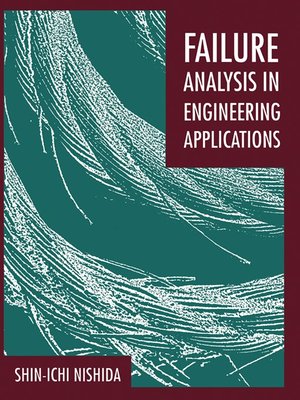 Failure Analysis in Engineering Applications by Shin-Ichi Nishida ...