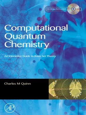 Computational Quantum Chemistry by Charles M. Quinn · OverDrive: Free ...