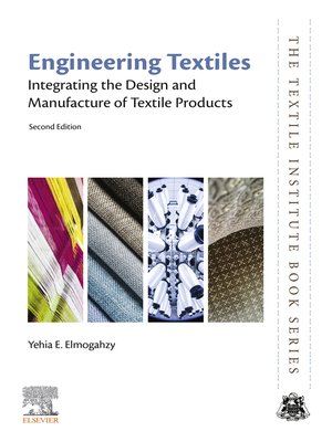 Engineering Textiles by Yehia Elmogahzy · OverDrive: ebooks, audiobooks ...
