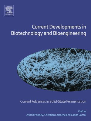 Current Developments in Biotechnology and Bioengineering by Ashok ...