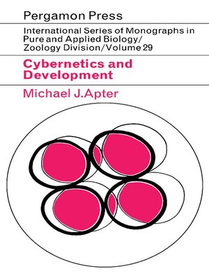 eBook - Cybernetics and Development by Michael J. Apter · OverDrive ...