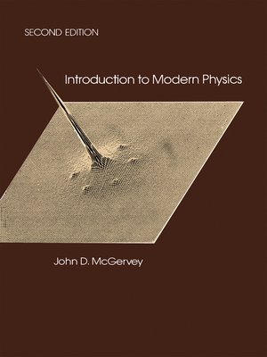 Introduction to Modern Physics by John Mcgervey · OverDrive: Free ...