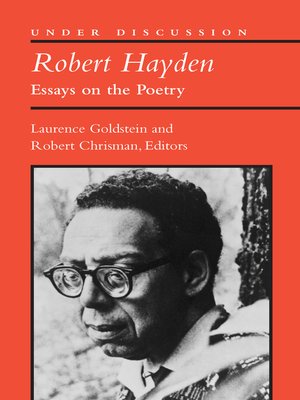 Robert Hayden by Laurence Goldstein · OverDrive: Free ebooks ...