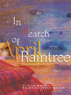 In Search of April Raintree by Beatrice Mosionier · OverDrive: ebooks ...