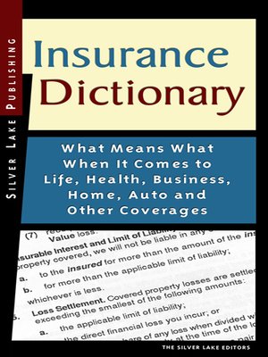 The Insurance Dictionary by Silver Lake Editors · OverDrive: Free ...