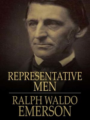 Representative Men by Ralph Waldo Emerson · OverDrive: Free ebooks ...