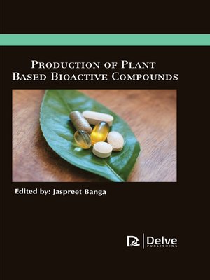 eBook - Production of Plant based bioactive compounds by Jaspreet Banga ...