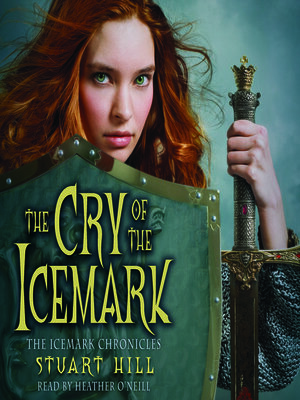 The Cry of the Icemark by Stuart Hill · OverDrive: Free ebooks ...
