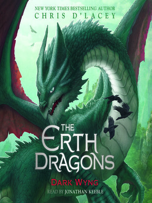Dark Wyng (The Erth Dragons #2) by Chris d'Lacey · OverDrive: Free ...