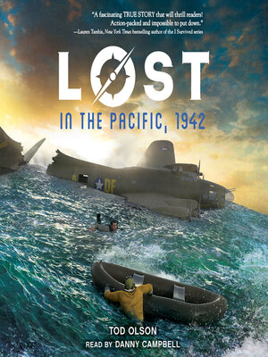 Audiobook - Lost in the Pacific, 1942 by Tod Olson · OverDrive: Free ...