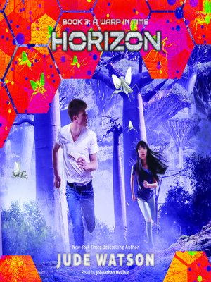 A Warp in Time (Horizon, Book 3) by Jude Watson · OverDrive: Free ...