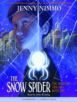Snow Spider by Jenny Nimmo · OverDrive: Free ebooks, audiobooks ...