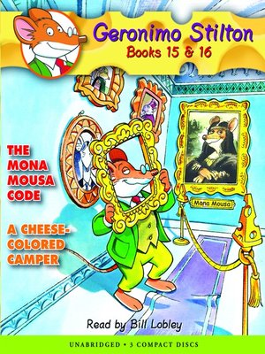 The Mona Mousa Code & A Cheese-Colored Camper by Geronimo Stilton ...