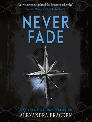 Never Fade by Alexandra Bracken · OverDrive: Free ebooks, audiobooks ...