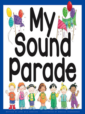 My Sound Parade by Jane Belk Moncure · OverDrive: Free ebooks ...