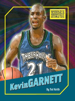 Kevin Garnett by Ted Keith · OverDrive: Free ebooks, audiobooks ...
