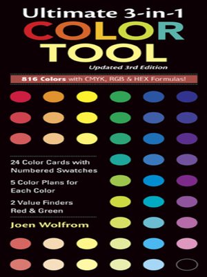 Ultimate 3-in-1 Color Tool by Joen Wolfrom · OverDrive: ebooks ...