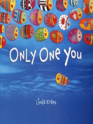 Only One You by Linda Kranz · OverDrive: Free ebooks, audiobooks ...