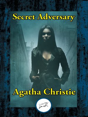 eBook - Secret Adversary by Agatha Christie · OverDrive: Free ebooks ...