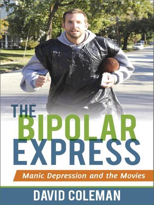 The Bipolar Express by David Coleman · OverDrive: Free ebooks ...