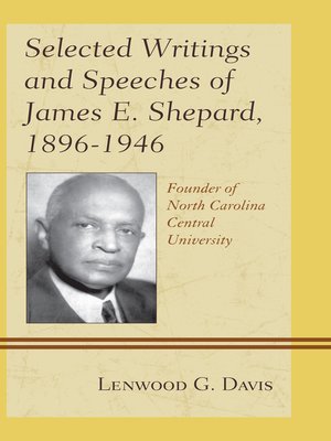 eBook - Selected Writings and Speeches of James E. Shepard, 1896–1946 ...