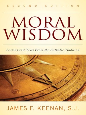 Moral Wisdom by James F. Keenan · OverDrive: Free ebooks, audiobooks ...