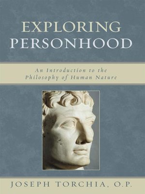 eBook - Exploring Personhood by Joseph Torchia, OP · OverDrive: Free ...