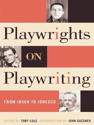 eBook - Playwrights on Playwriting by Toby Cole · OverDrive: Free ...