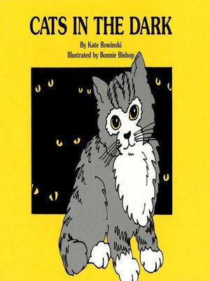 Cats in the Dark by Kate Rowinski · OverDrive: Free ebooks, audiobooks ...