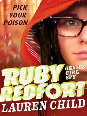 eBook - Ruby Redfort Pick Your Poison by Lauren Child · OverDrive: Free ...