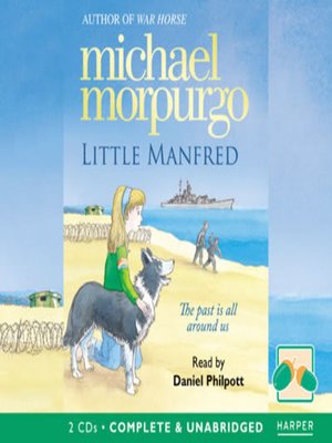 Audiobook - Little Manfred by Michael Morpurgo · OverDrive: Free ebooks ...
