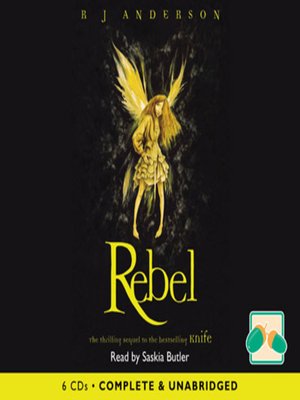 Rebel by R. J. Anderson · OverDrive: Free ebooks, audiobooks & movies ...
