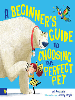 eBook - A Beginner's Guide to Choosing the Perfect Pet by Ali Rutstein ...