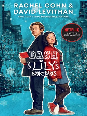 eBook - Dash and Lily's Book of Dares by Rachel Cohn · OverDrive: Free ...