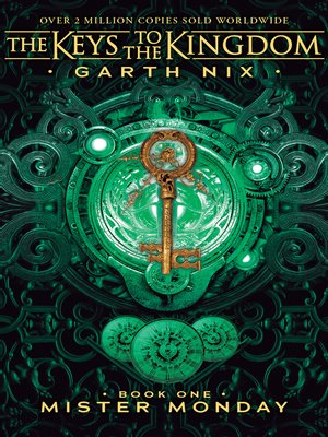 eBook - Mister Monday by Garth Nix · OverDrive: Free ebooks, audiobooks ...
