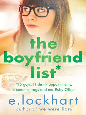 eBook - The Boyfriend List by E. Lockhart · OverDrive: Free ebooks ...