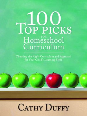 100 Top Picks For Homeschool Curriculum by Cathy Duffy · OverDrive ...
