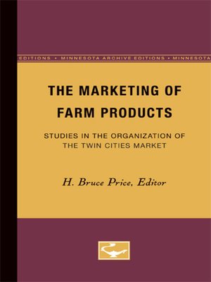 The Marketing of Farm Products by H. Price · OverDrive: Free ebooks ...