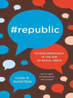 #Republic by Cass R. Sunstein · OverDrive: Free ebooks, audiobooks ...