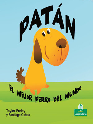 Patán. El mejor perro del mundo (Muttlee by Taylor Farley · OverDrive ...