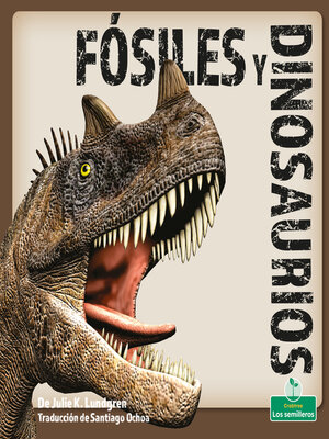 eBook - Fósiles y dinosaurios (Fossils and Dinosaurs) by Julie K ...