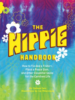 The Hippie Handbook by Chelsea Cain · OverDrive: ebooks, audiobooks ...