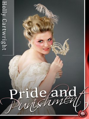Pride and Punishment by Holly Cartwright · OverDrive: Free ebooks ...