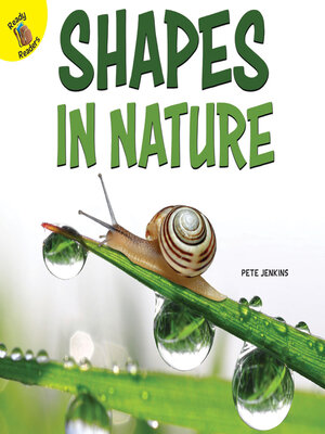 Shapes in Nature by Pete Jenkins · OverDrive: Free ebooks, audiobooks ...