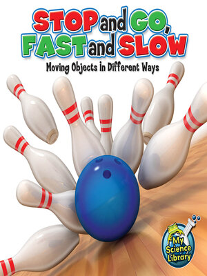 Stop and Go, Fast and Slow by Buffy Silverman · OverDrive: Free ebooks ...