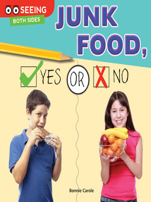 Junk Food, Yes or No by Bonnie Carole · OverDrive: Free ebooks ...